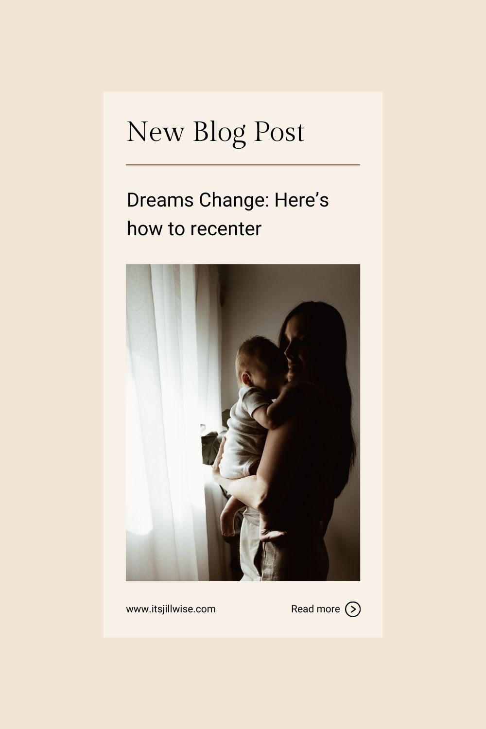 Dreams Change: Here's How to Recenter - itsjillwise.com